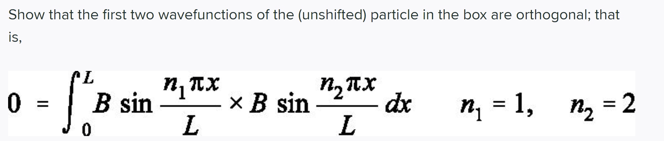 Solved Show that the first two wavefunctions of the | Chegg.com