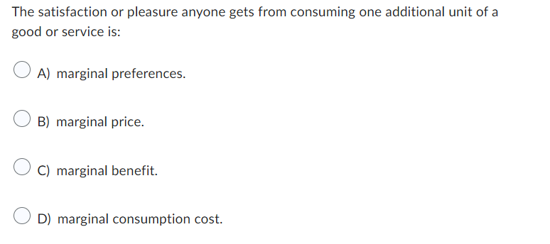 Solved The satisfaction or pleasure anyone gets from | Chegg.com