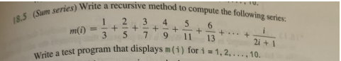 Solved 18.5 (Sum series) Write a recursive method to compute | Chegg.com