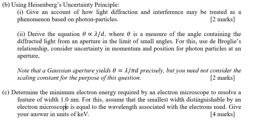 Solved (b) Using Heisenberg's Uncertainty Principle: (i) | Chegg.com