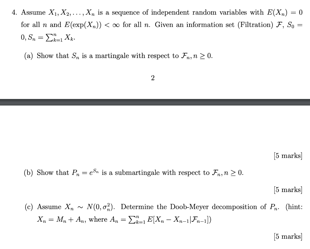 4. Assume X1, X2, . . . , Xn is a sequence of | Chegg.com