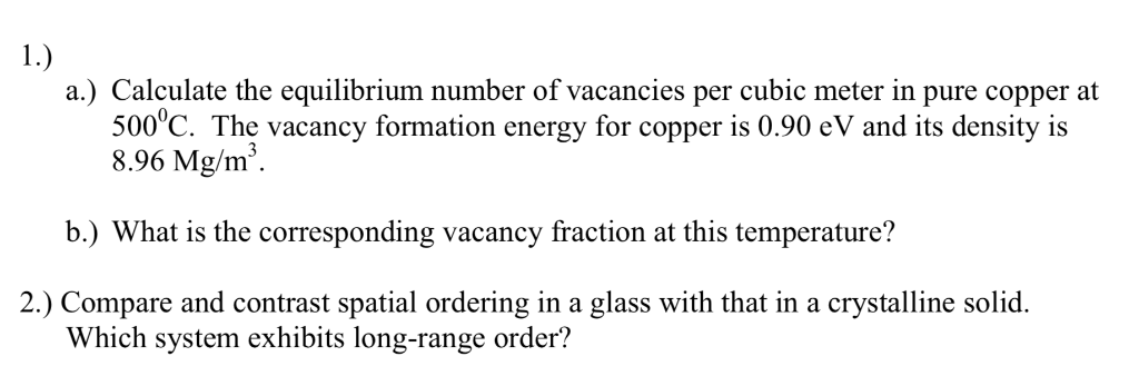 Solved a.) Calculate the equilibrium number of vacancies per | Chegg.com