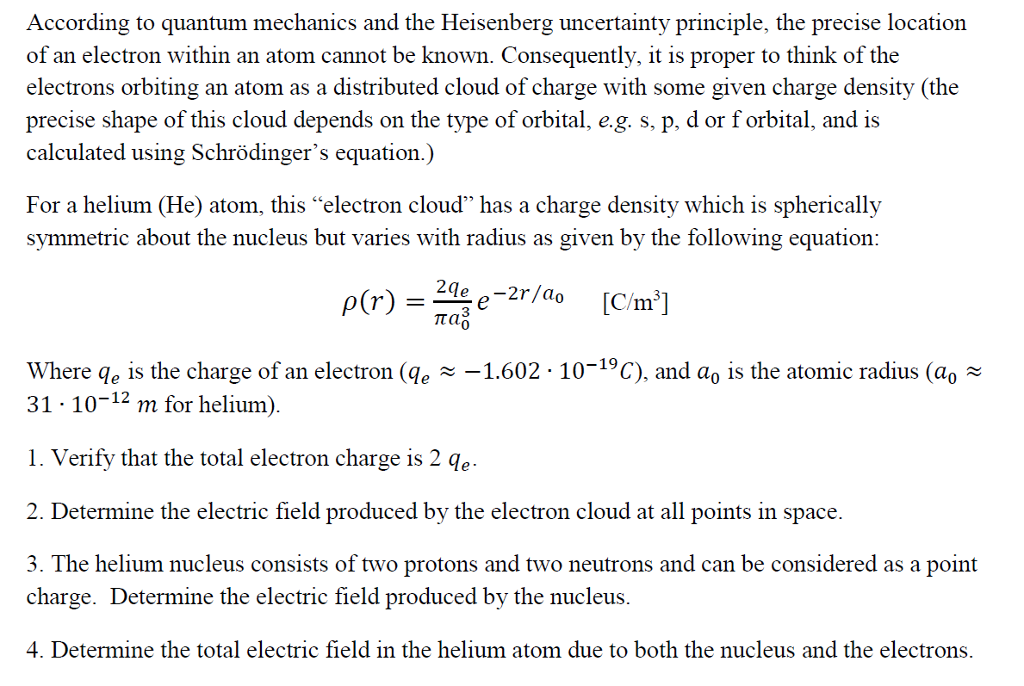 Solved According to quantum mechanics and the Heisenberg | Chegg.com
