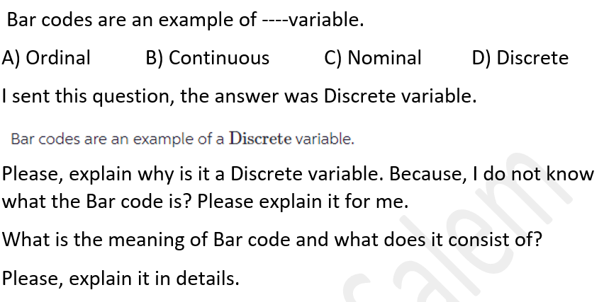 Solved Bar codes are an example of ----variable.A) | Chegg.com