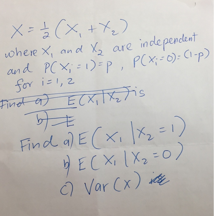 Solved onerex, and X2 are independen OYに1,2 ECX in 2 | Chegg.com