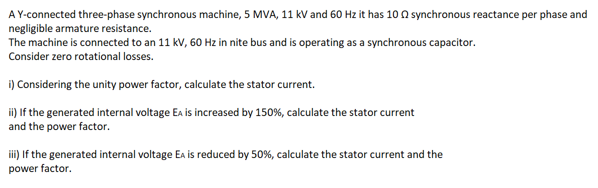 Solved A Y-connected three-phase synchronous machine, 5 MVA, | Chegg.com