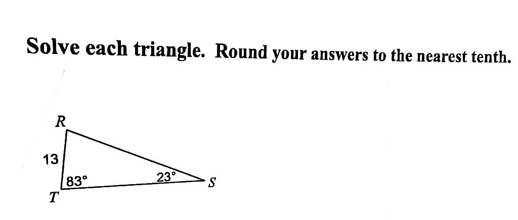 Solved Solve each triangle. Round your answers to the | Chegg.com