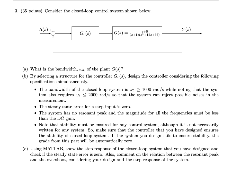 Solved 3. (35 points) Consider the closed-loop control | Chegg.com