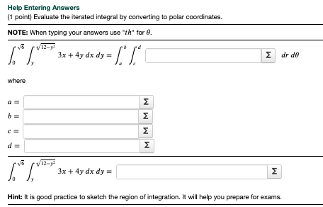 Solved Help Entering Answers (1 point) Evaluate the iterated | Chegg.com