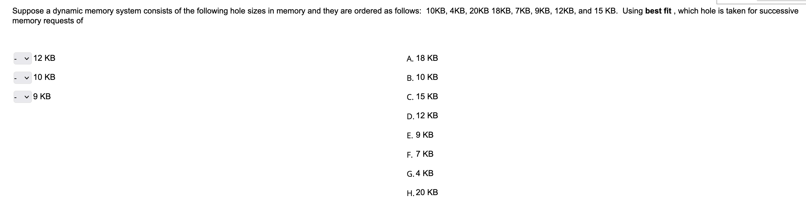 Solved memory requests of 12 KB A. 18 KB 10 KB B. 10 KB 9 KB | Chegg.com