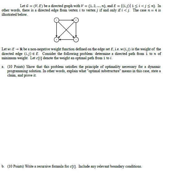 Solved Let G=(V,E) be a directed graph with V={1,2,…,n}, and | Chegg.com