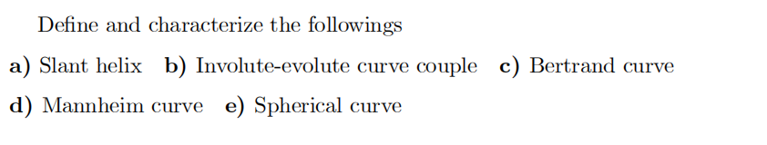 Solved Define and characterize the followings a) Slant helix | Chegg.com