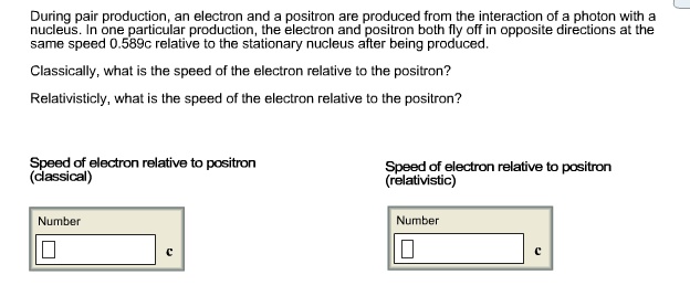 Solved During pair production, an electron and a positron | Chegg.com