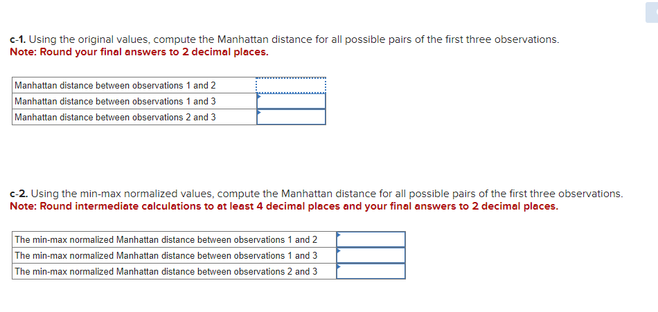 Solved c-1. Using the original values, compute the Manhattan | Chegg.com