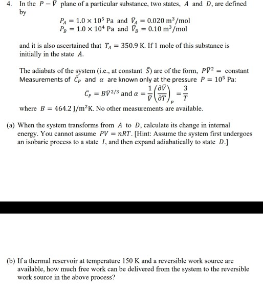 Solved 4. In the P-V plane of a particular substance, two | Chegg.com