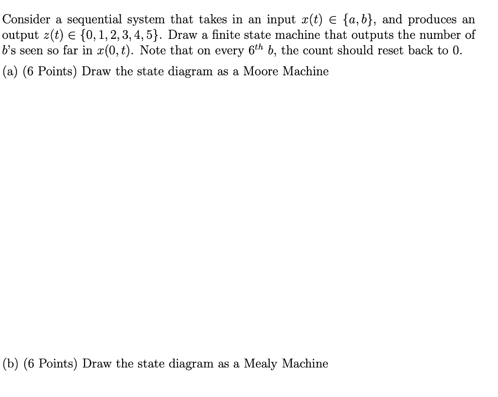 Solved Consider a sequential system that takes in an input | Chegg.com