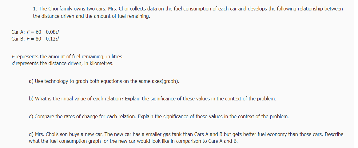 Solved 1. The Choi family owns two cars. Mrs. Choi collects | Chegg.com