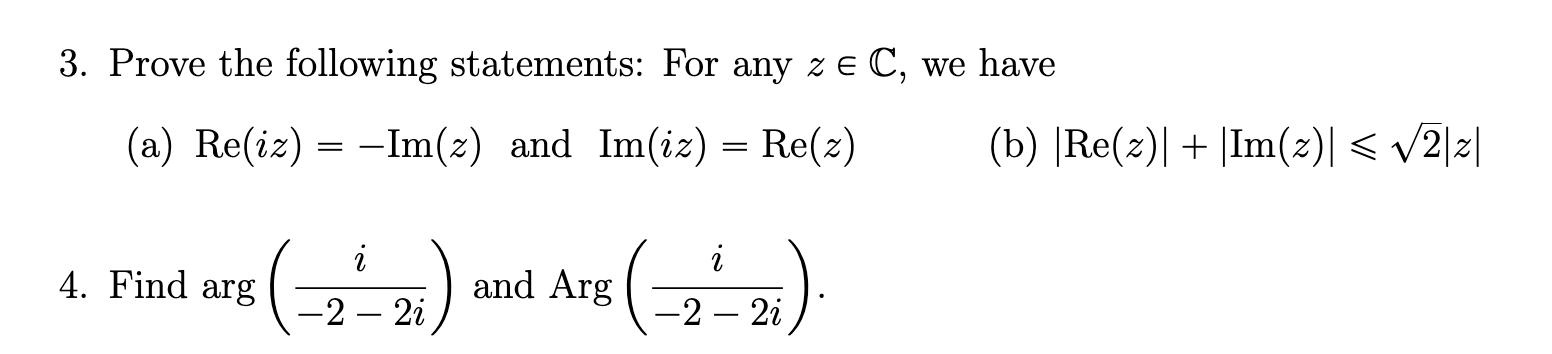 Solved 3. Prove the following statements: For any z e C, we | Chegg.com
