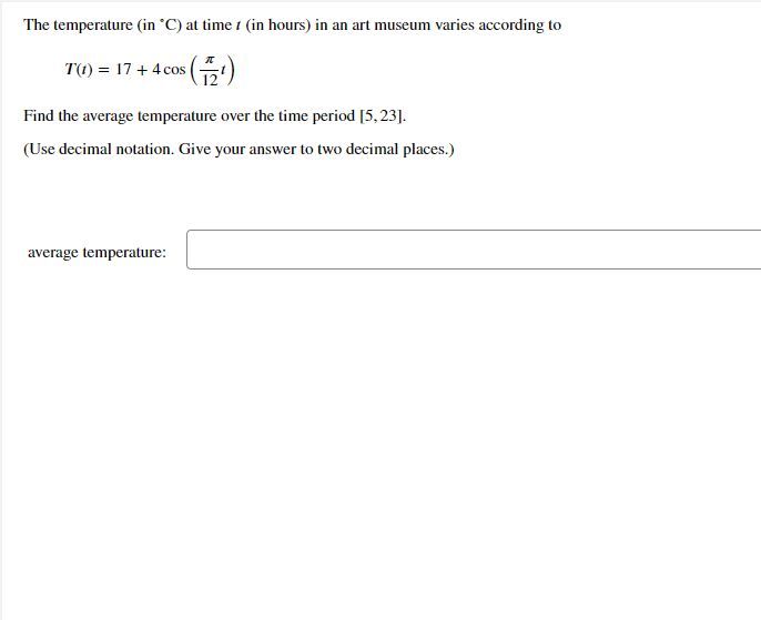 Solved The temperature (in °C ) ﻿at time t (in hours) ﻿in an | Chegg.com