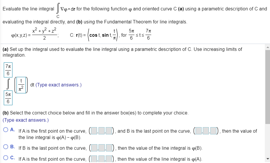 Solved Evaluate the line integral ſvo•dr for the following | Chegg.com