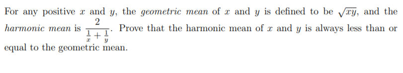 Solved For any positive x and y, the geometric mean of x and | Chegg.com