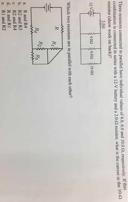 Solved Three resistors connected in parallel have individual | Chegg.com