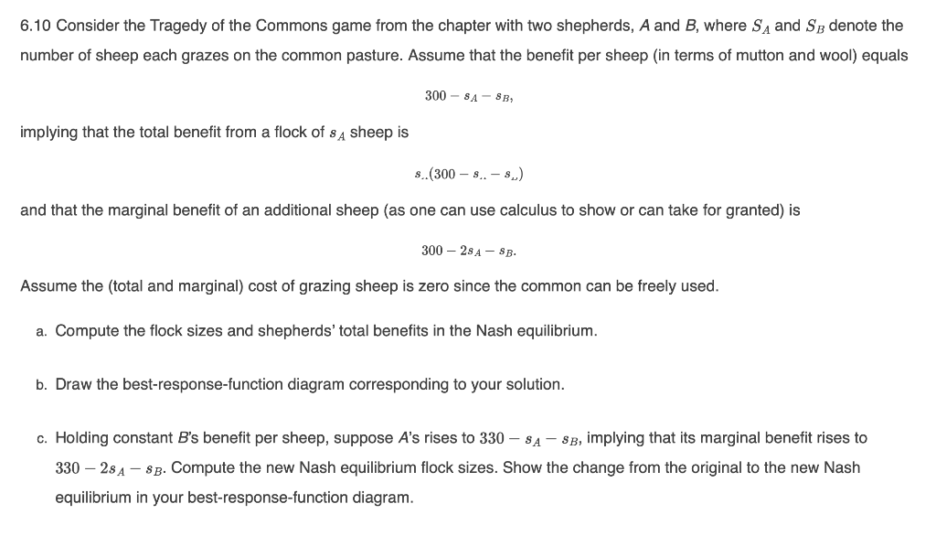 Solved 6.10 Consider the Tragedy of the Commons game from | Chegg.com