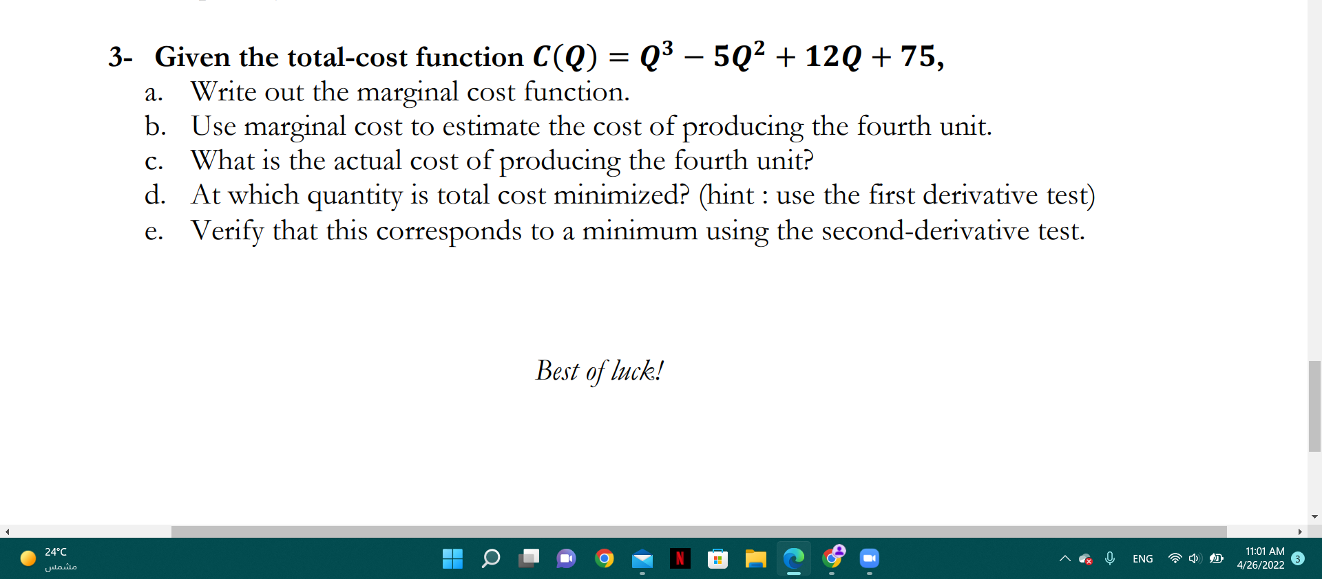 Solved = a. 3- Given the total-cost function C(Q) = Q3 – 5Q2 | Chegg.com