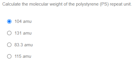 Solved Calculate the molecular weight of the polystyrene | Chegg.com