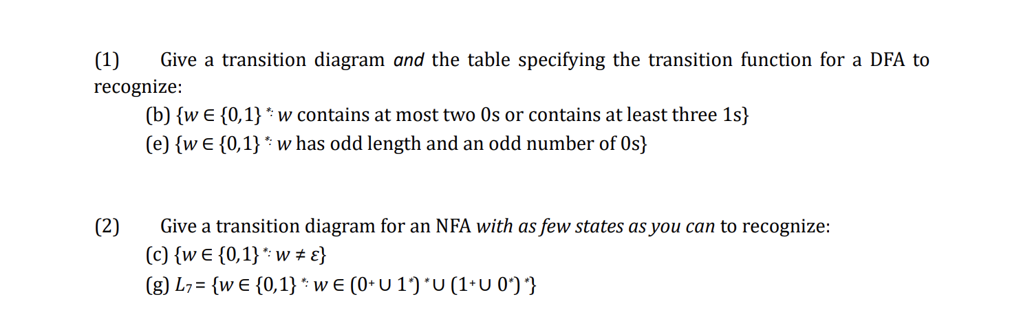 Solved (1) Give a transition diagram and the table | Chegg.com