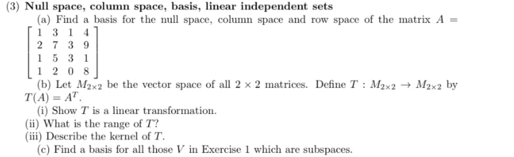 Solved (3) Null space, column space, basis, linear | Chegg.com