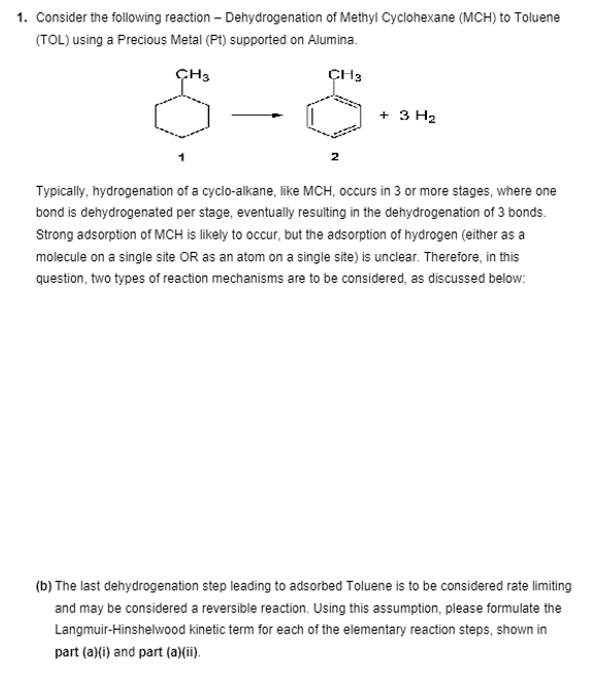 Solved 1. Consider the following reaction - Dehydrogenation | Chegg.com