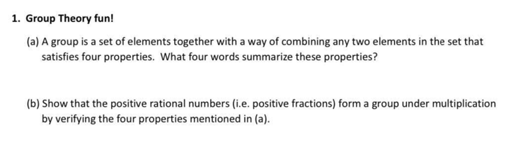 Solved 1. Group Theory fun! (a) A group is a set of elements | Chegg.com