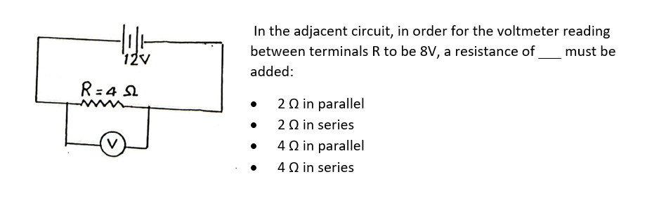 Solved In the adjacent circuit, in order for the voltmeter | Chegg.com