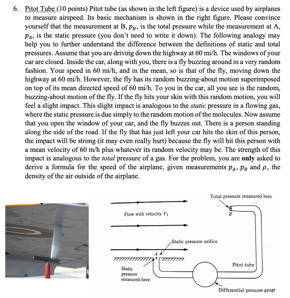 Solved 6. Pitot Tube (10 points) Pitot tube (as shown in the | Chegg.com