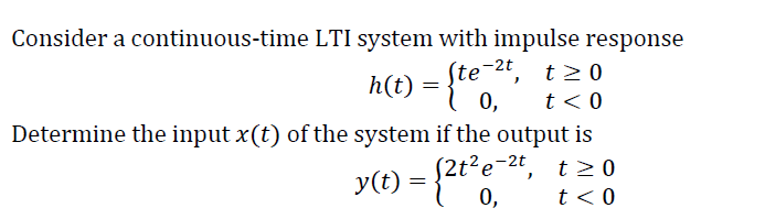Solved Consider a continuous-time LTI system with impulse | Chegg.com