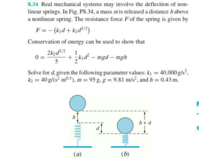 Solved 8.34 Real mechanical systems may involve the | Chegg.com