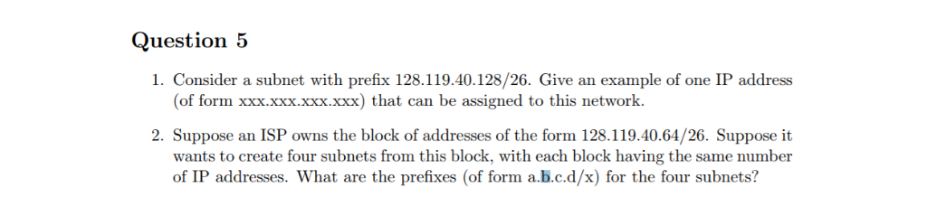 Solved Question 5 1. Consider a subnet with prefix | Chegg.com