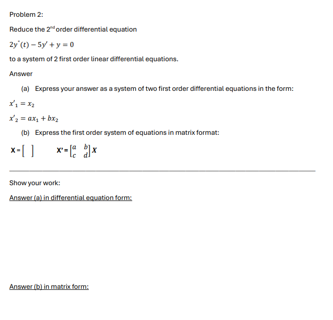 Solved Problem 2:Reduce the 2nd ﻿order differential | Chegg.com