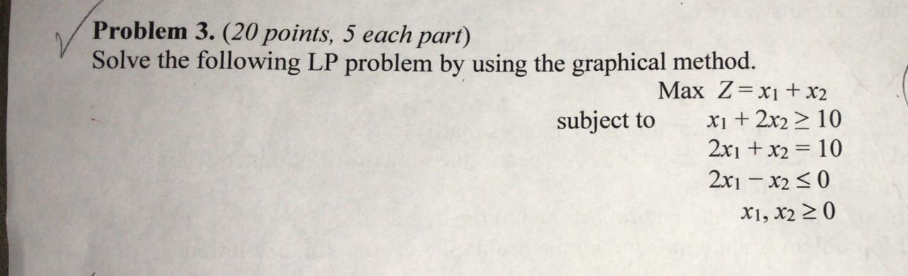 Solved Problem 3. (20 points, 5 each part) Solve the | Chegg.com