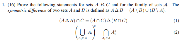 Solved 1. (16) Prove the following statements for sets A,B,C | Chegg.com