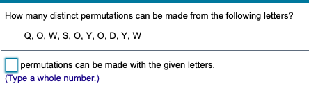 Solved How many distinct permutations can be made from the | Chegg.com