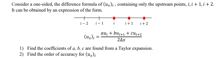 Solved Consider a one-sided, the difference formula of | Chegg.com