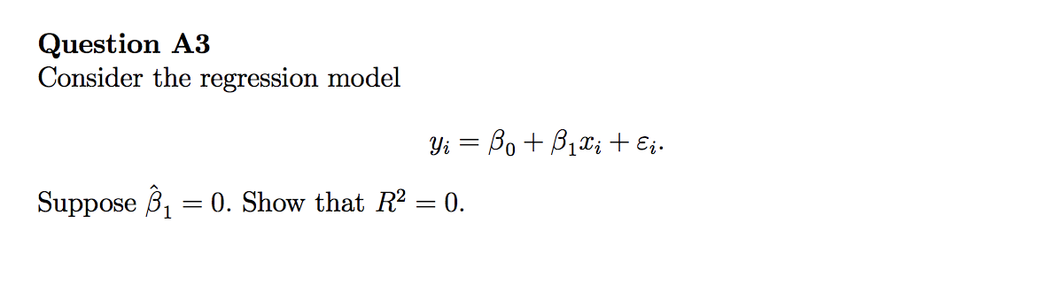 Solved Question A3 Consider the regression model Yi = Bo + | Chegg.com