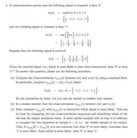 4. A communication system uses the following signal | Chegg.com