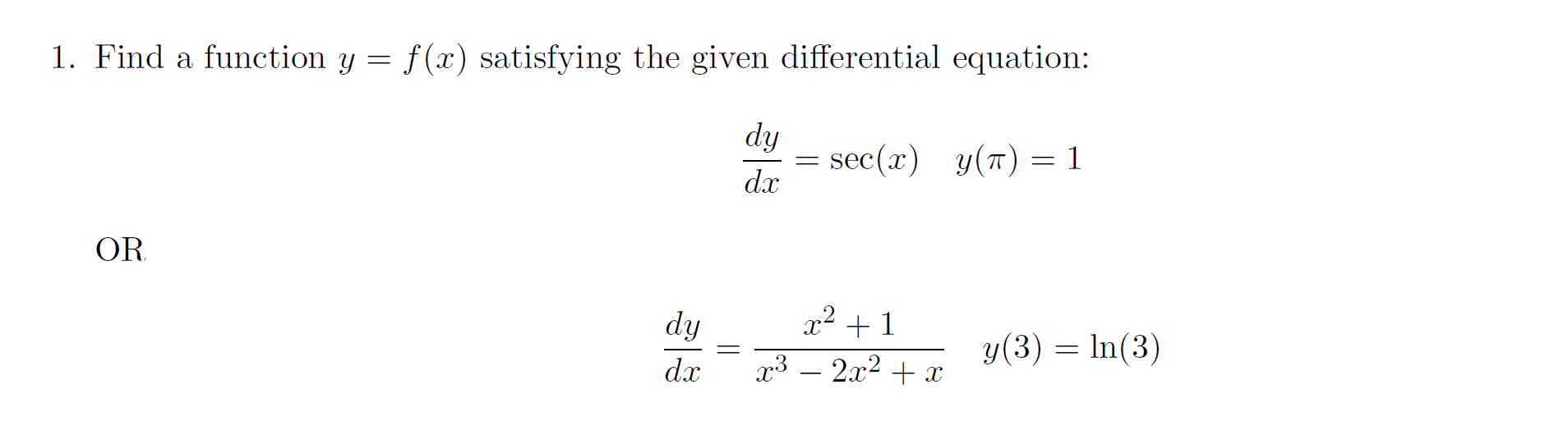 Solved 1. Find a function y=f(x) satisfying the given | Chegg.com