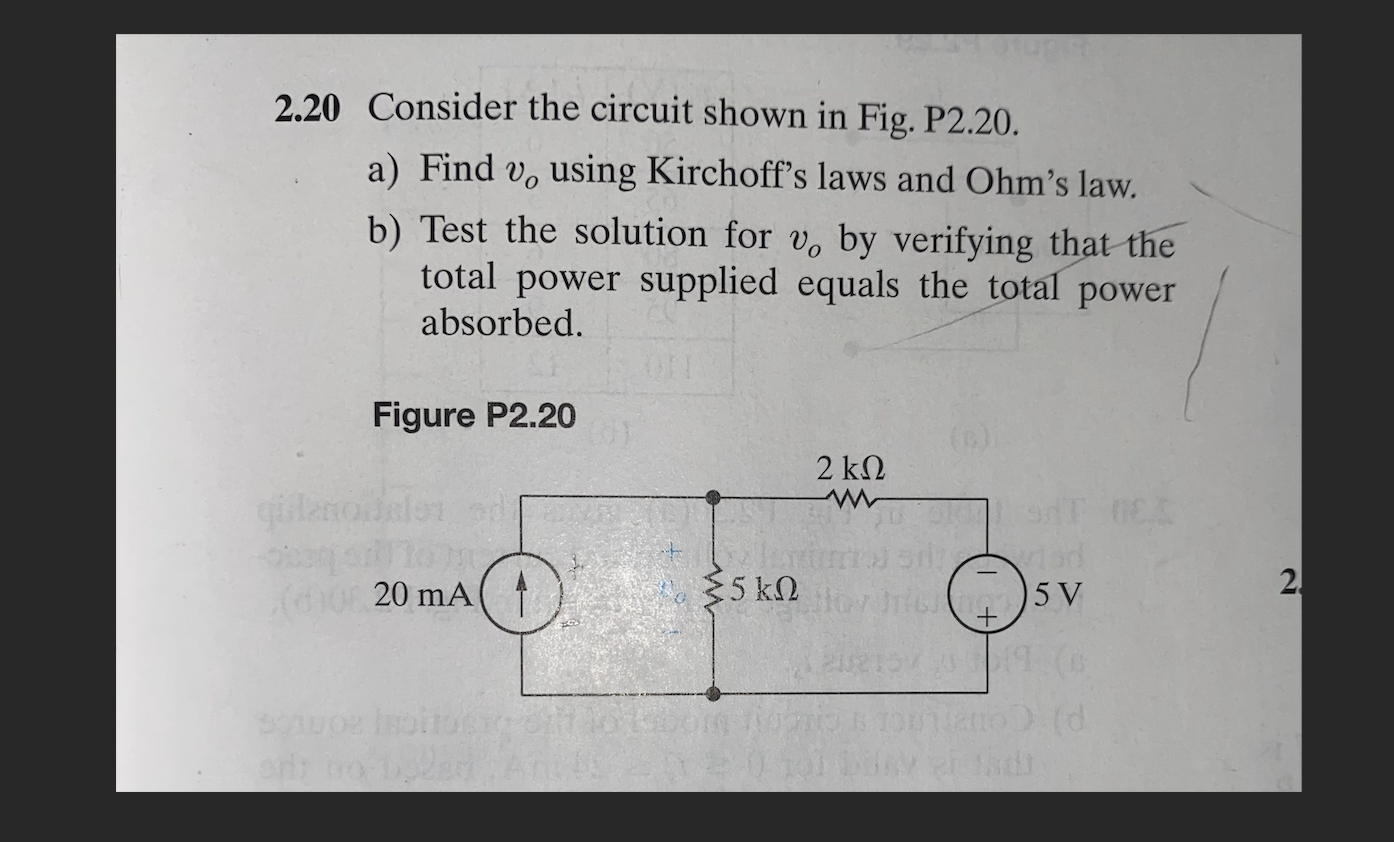 Solved 2.20 Consider the circuit shown in Fig. P2.20. a) | Chegg.com