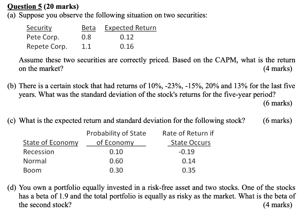 Solved Question 5 (20 marks) (a) Suppose you observe the | Chegg.com