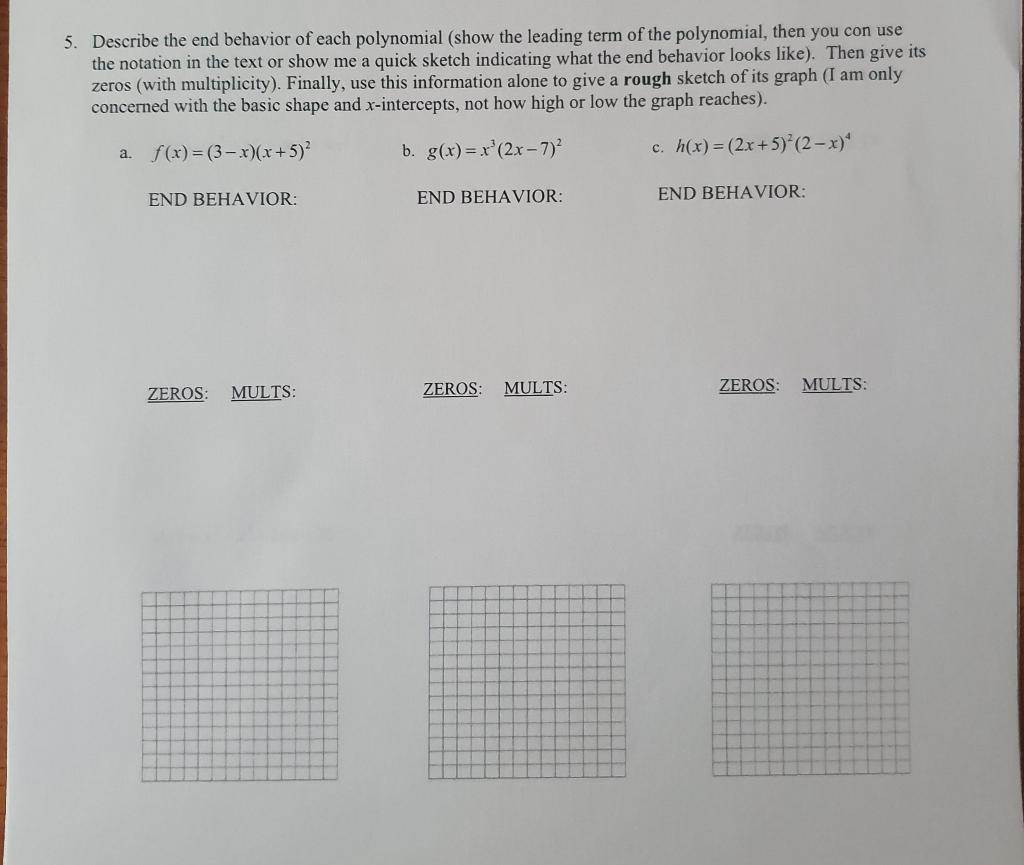 Solved 5. Describe the end behavior of each polynomial (show | Chegg.com