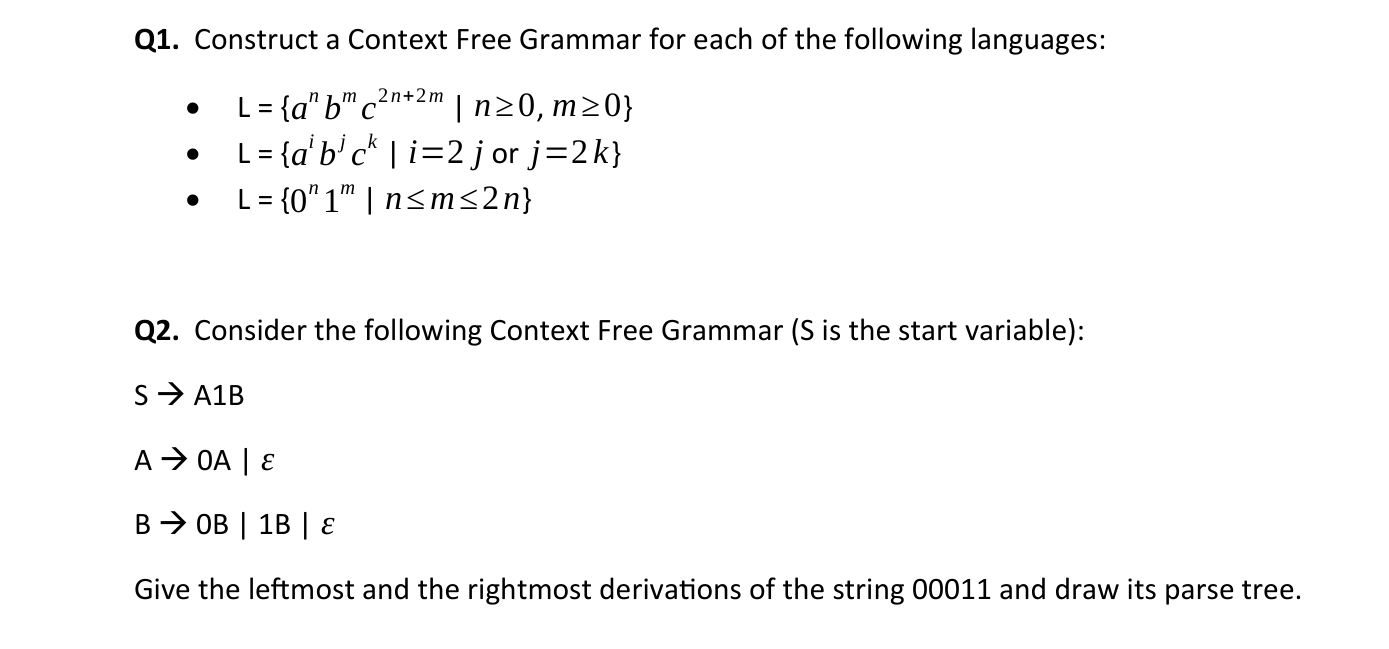Solved Q1. ﻿Construct a Context Free Grammar for each of | Chegg.com